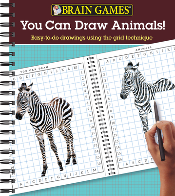 Brain Games - You Can Draw Animals!: Easy-To-Do Drawings Using the Grid ...