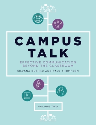Campus Talk: Effective Communication Beyond the Classroom by Silvana ...
