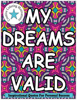 Creative Coloring Motivations: Inspirational Quotes for Personal ...