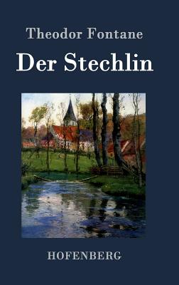 Der Stechlin by Theodor Fontane - Alibris