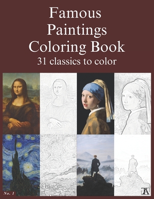 Famous paintings coloring book: 31 classics to color. by Haydee ...