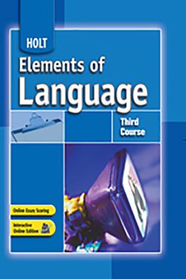 Holt Elements of Language: Student Edition Grade 9 2007 by Warriner ...