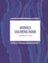 Animals Coloring Book: Featuring 26 Letters and Animals from Forests ...