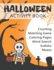 Halloween Activity Book: Counting Matching Game Coloring Page Word ...