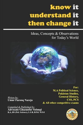 Know it Understand it then Change it: ideas for today's world by Umar ...