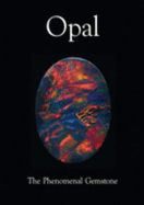Opal, the Phenomenal Gemstone by Janet Clifford: Compare Prices on New ...
