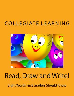 Read, Draw and Write!: Sight Words First Graders Should Know by ...