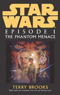 The "Star Wars Episode One": Phantom Menace by Terry Brooks: Compare ...