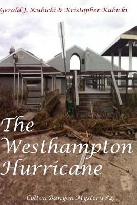 The Westhampton Hurricane: Colton Banyon Mystery #27 by Kristopher ...