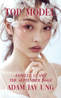 Top Model: Estelle Li and the September Issue (Top Model Book 1) by ...