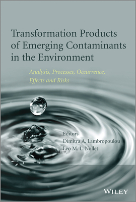 Transformation Products of Emerging Contaminants in the Environment ...