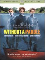 Without a Paddle directed by Steven Brill | Available on VHS, Blu-Ray ...